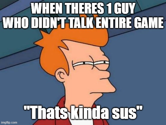 Futurama Fry Meme - Imgflip