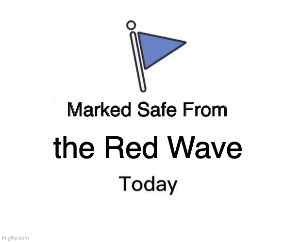 Marked Safe From Meme - Imgflip