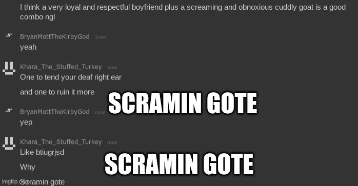 scramin gote - Imgflip