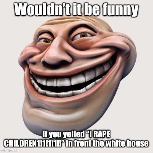 Realistic Troll Face - Imgflip