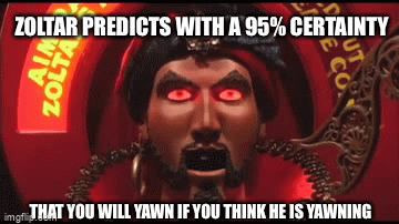 Zoltar yawner predictor - Imgflip