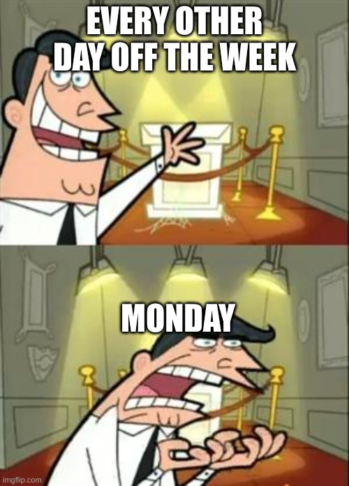 This Is Where I'd Put My Trophy If I Had One Meme - Imgflip