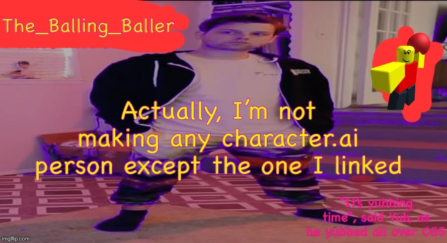 The_Balling_Baller’s announcement template - Imgflip