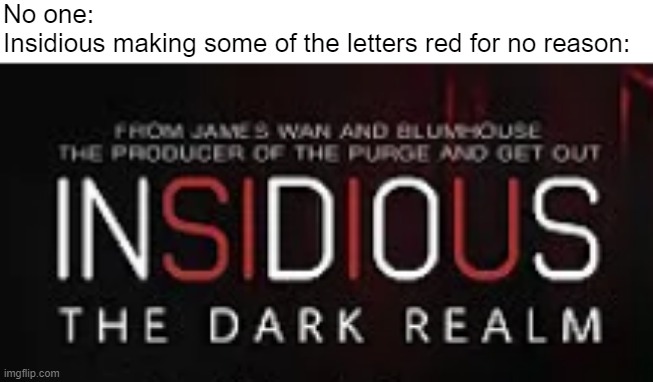 it literally spells nothing. - Imgflip