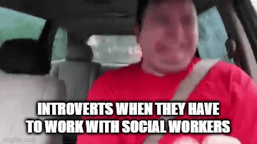 Introverts be like - Imgflip
