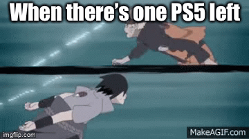 Last PS5? Fight for it! But who will get it? - Imgflip