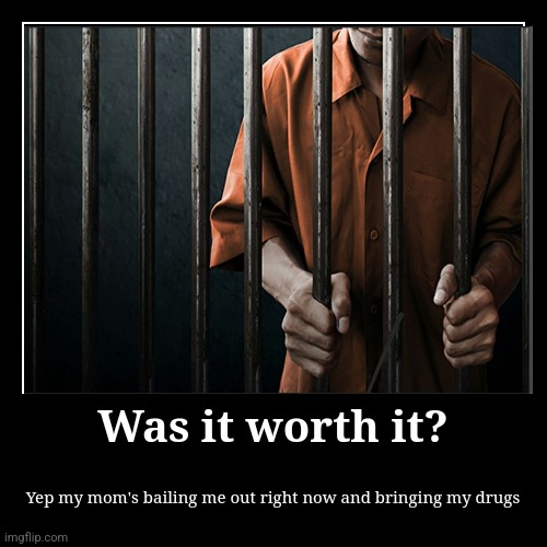 Was it worth it? - Imgflip