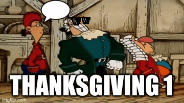 Thanksgiving I - Imgflip