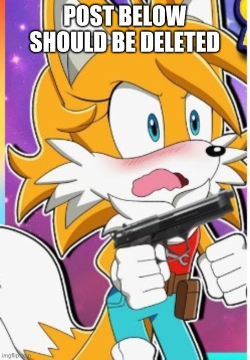 Delete that. Now. - Imgflip