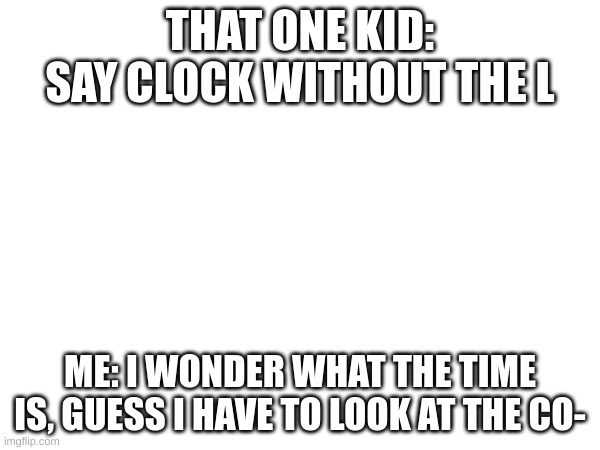 That kid: YES - Imgflip