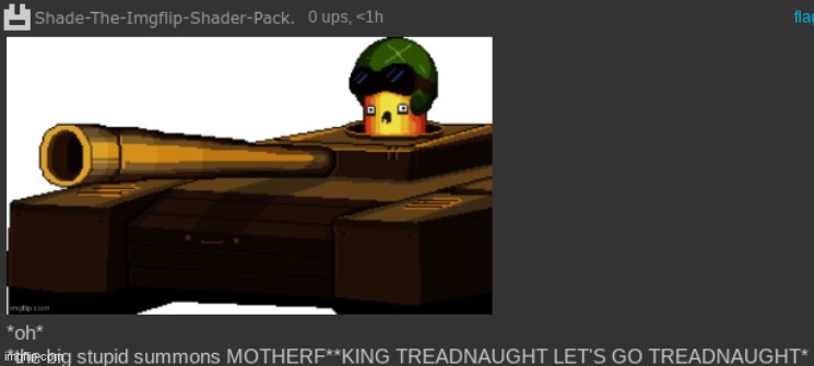 i want a the big stupid bot - Imgflip