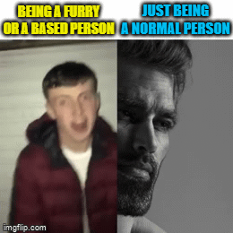 You don't have to be based - Imgflip