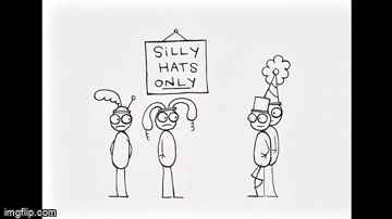 Silly hats only- Rejected - Imgflip