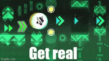 Get real - Imgflip