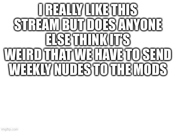 Mod note:(Wait you do?) - Imgflip