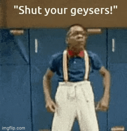 Geysers - Imgflip