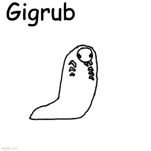 stuck as a grub - Imgflip