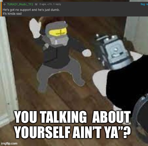 Just a reply nothing too harsh - Imgflip