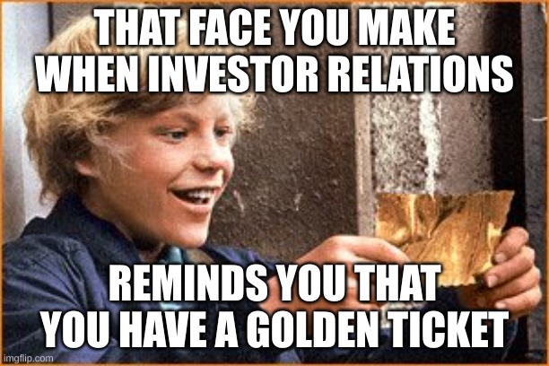 The Golden Ticket - Imgflip