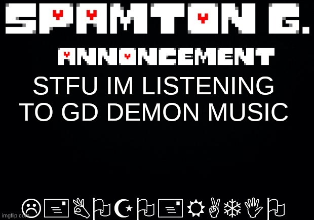 Spamton announcement temp - Imgflip