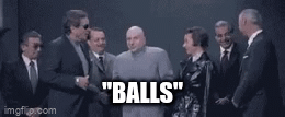 balls - Imgflip