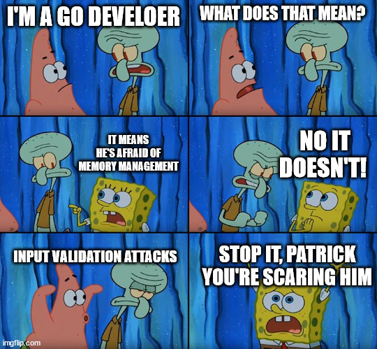 Stop it, Patrick! You're Scaring Him! - Imgflip
