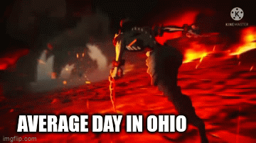 Normal day in ohio - Imgflip