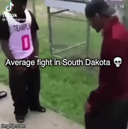 Aw heel naw bro be living in South Dakota mane - Imgflip