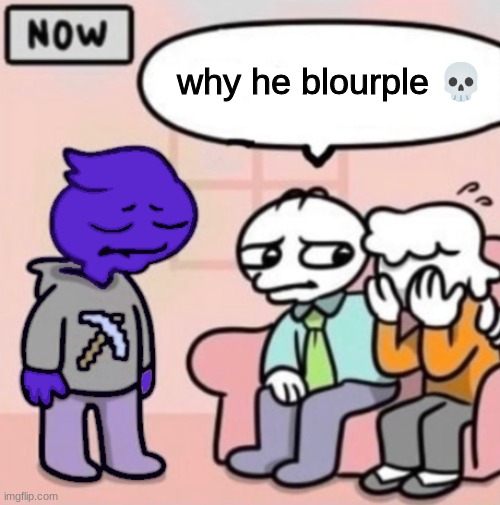 blourple - Imgflip