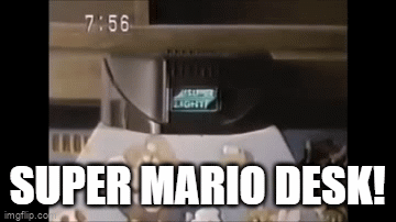 Super Mario Desk - Imgflip
