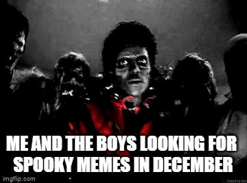 Spookies In December? - Imgflip