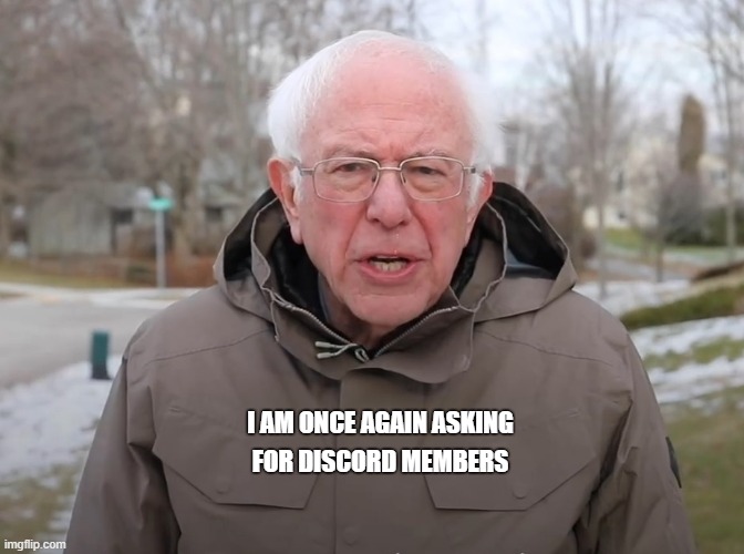 Bernie Sanders Once Again Asking - Imgflip