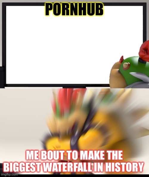 Bowser and Bowser Jr. NSFW - Imgflip