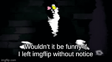 bye chat - Imgflip