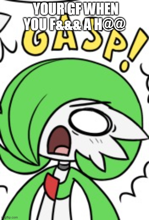 Gardevoir Gasp - Imgflip