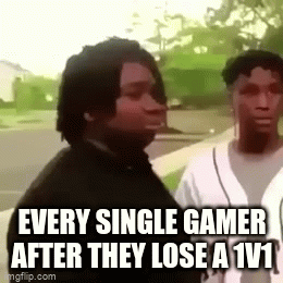 only bad gamers do this - Imgflip