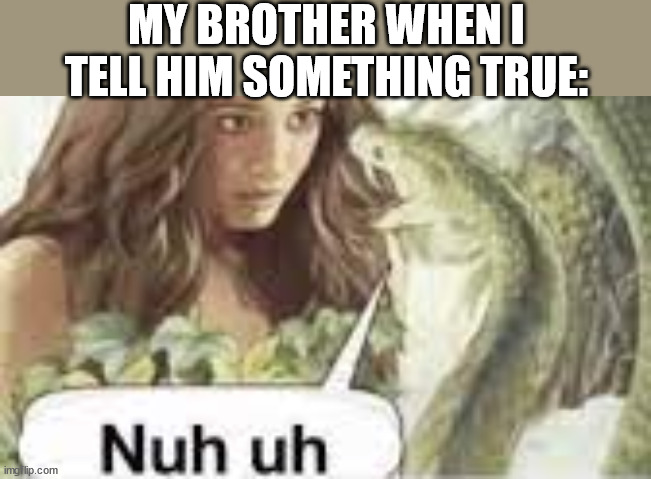 nuh uh - Imgflip