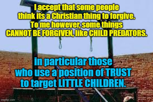 Pedophiles, Child Predator's - Imgflip