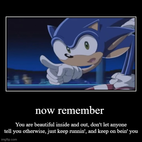now remember - Imgflip