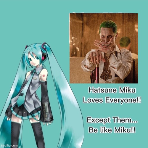 miku loves everyone - Imgflip