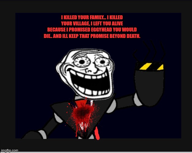 how mr trollface would die in the bossfights game - Imgflip
