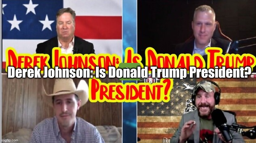 Derek Johnson: Is Donald Trump President? (Video) | Alternative ...