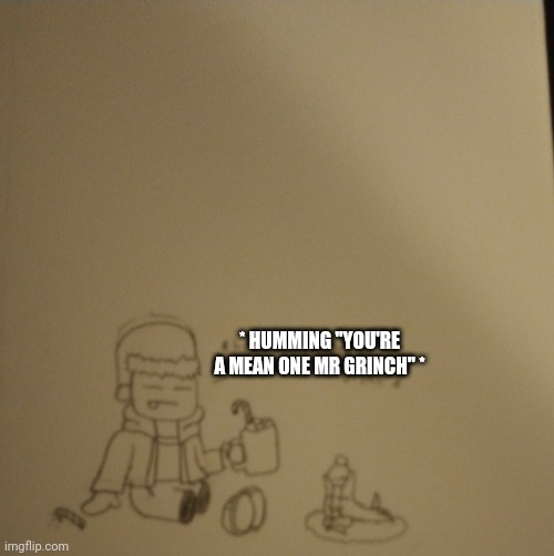 Christmas drawing bc yes - Imgflip