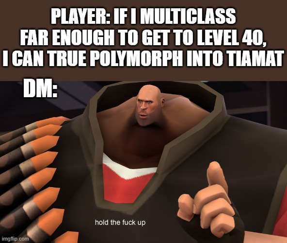 Heavy Hold up - Imgflip