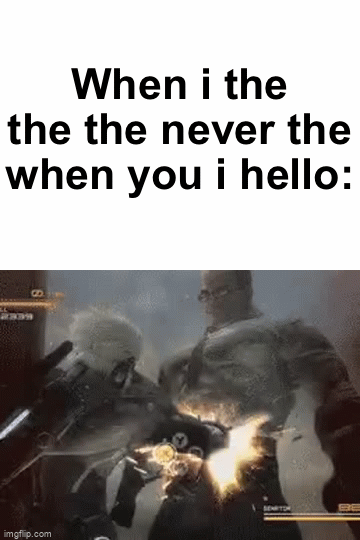 me when - Imgflip