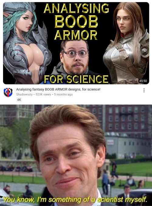 I watch Shadiversity for.... purely academic reasons - Imgflip