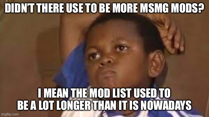 Did the mod purge already happen - Imgflip