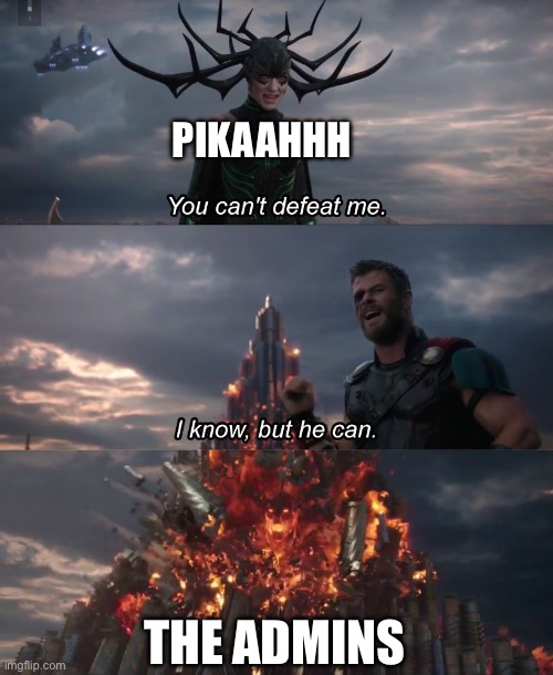 I know, but he can - Imgflip