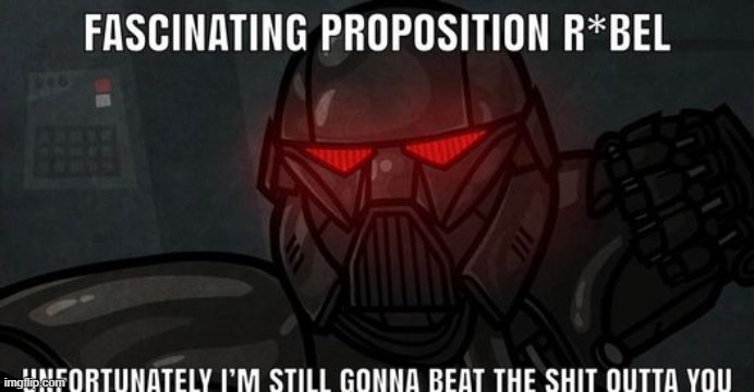 Fascinating proposition r*bel - Imgflip
