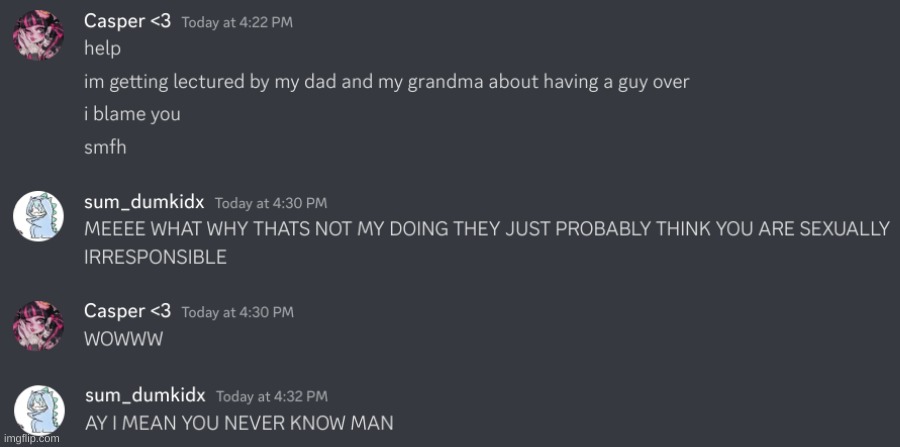 i have the worst friends sometimes man smfh - Imgflip